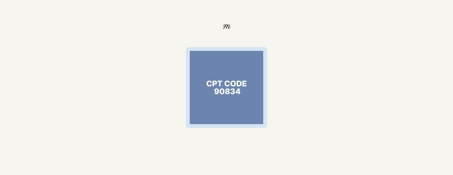 CPT Code 90834: Complete Description (+Reimbursement Details 2025)